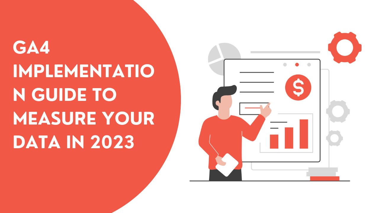 GA4 implementation guide to measure your data in 2024 - Pentra